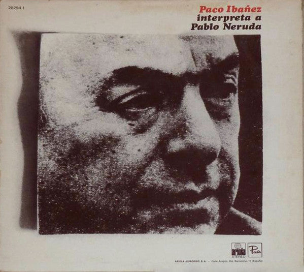 Buy Paco Ibañez / Cuarteto Cedron : Paco Ibañez Interpreta A Pablo Neruda / Cuarteto Cedrón ...