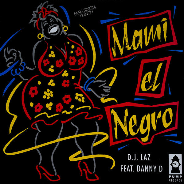 Buy DJ Laz Featuring Danny D : Mami El Negro (12", Maxi) Online for a ...