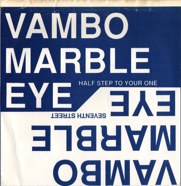 Buy Vambo Marble Eye : Half Step To Your One / Seventh Street (7 ...